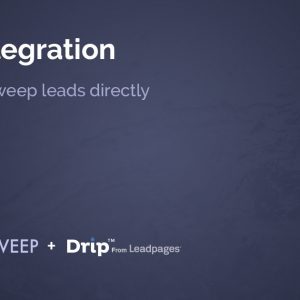 Drip from Leadpages Integration with ViralSweep - ViralSweep