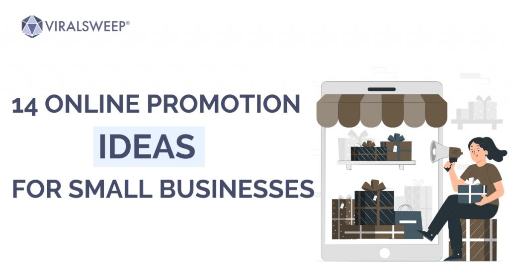 14 Amazing Online Promotion Ideas For Small Businesses
