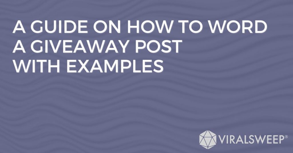 Examples of Social Media Giveaway Posts - ViralSweep