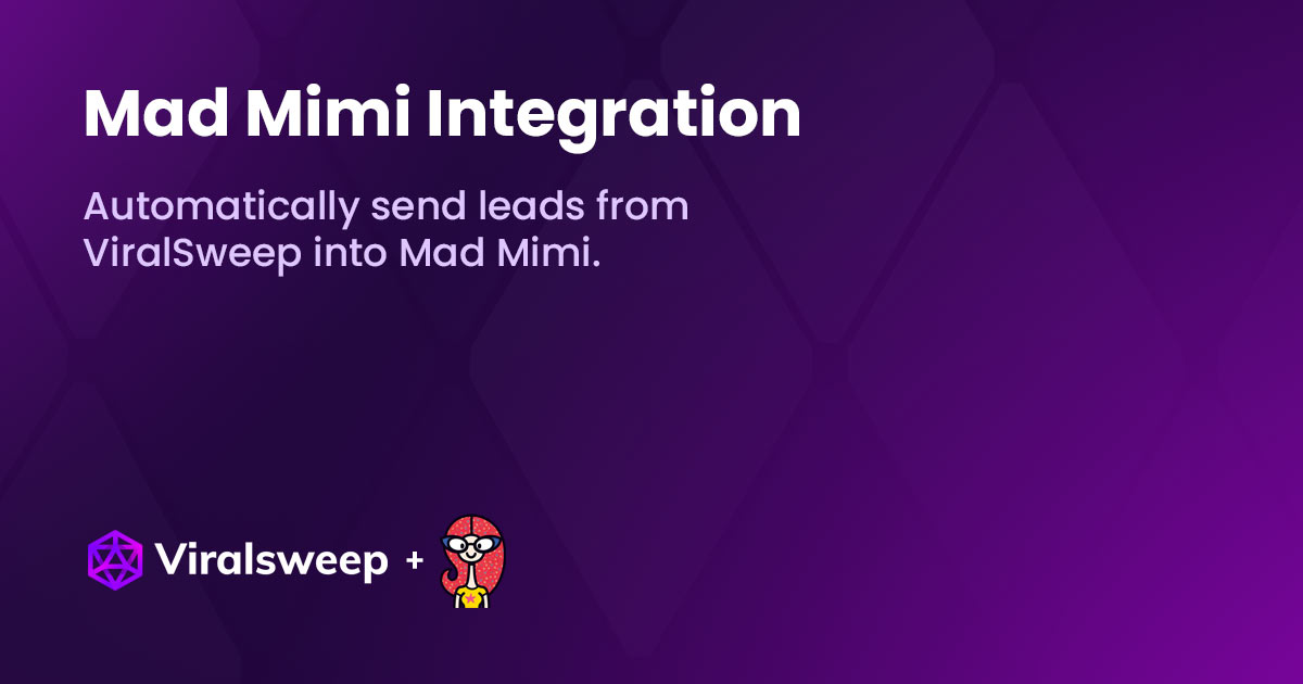 Mad Mimi Integration - Viralsweep